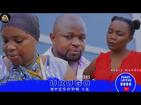 URUGO SERIES S1EP12:yoo Mariya azoruhuka ryar?😭😓Fiko ayabonye w sayokuvuga😂Clarisse Na Nora batsinz🥰