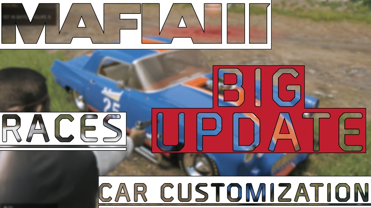 MAFIA III New Big Update Races & Car Customization 21:9 Gameplay - YouTube