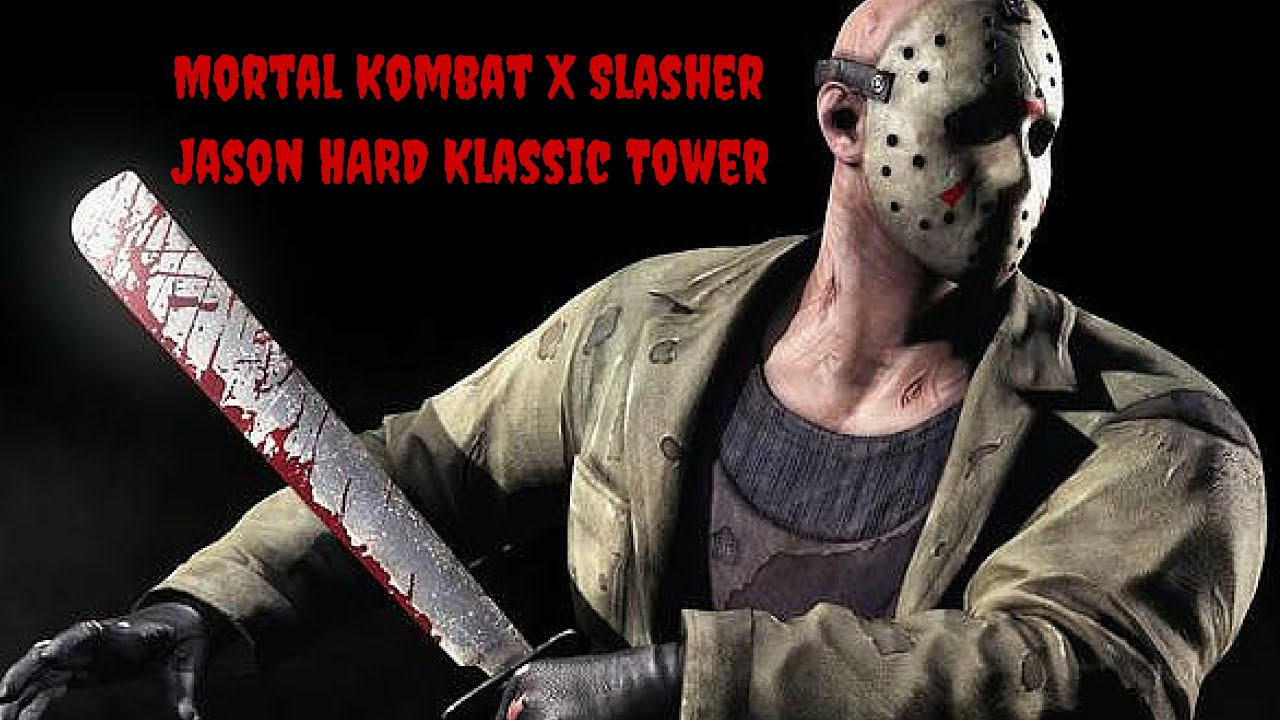 Mortal Kombat X (PS4) Slasher Jason HARD Klassic Tower Ladder - YouTube