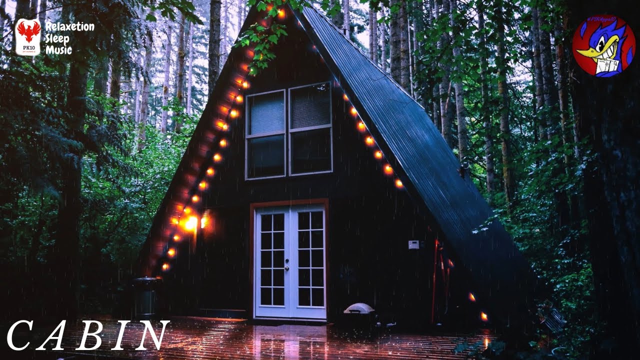 Cabine 🌧️ Magical Meditative Ambient 🏕️ Beautiful ambient music for ...