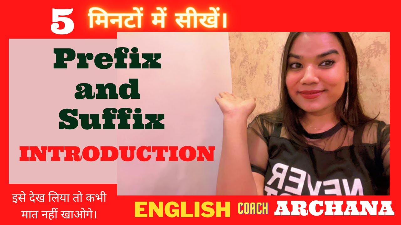 Prefix and Suffix।A sure shot way of improving your English Vocabulary ...