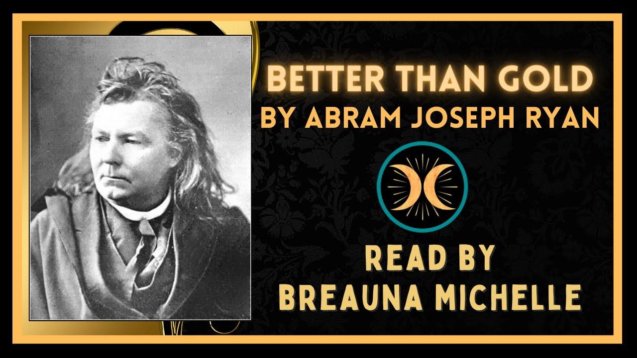 A Poem About the True Nature of Wealth, BETTER THAN GOLD by Abram ...