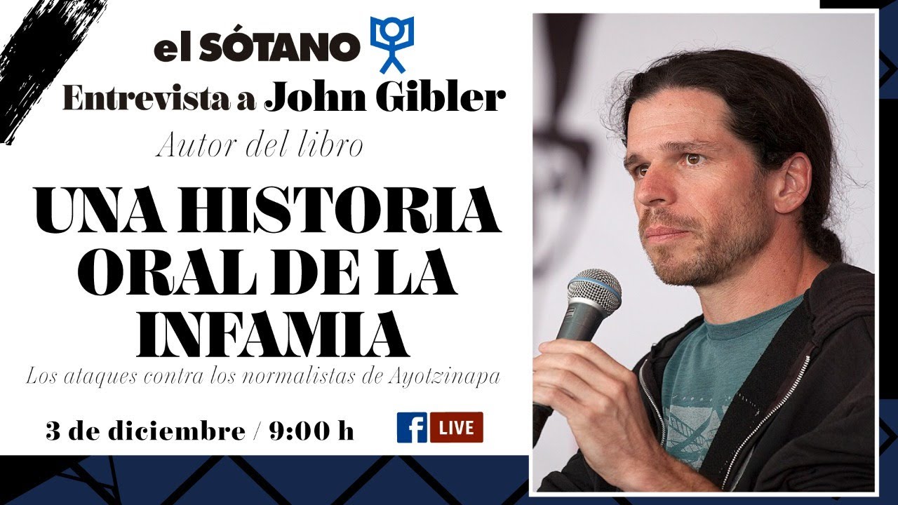Entrevista a John Gibler - YouTube