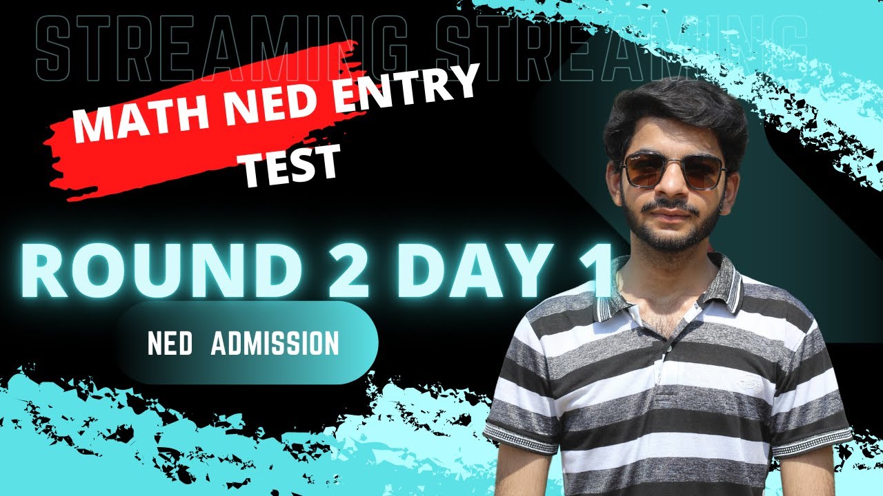 NED 2022 ROUND 2 DAY 1 MATH Portion - YouTube