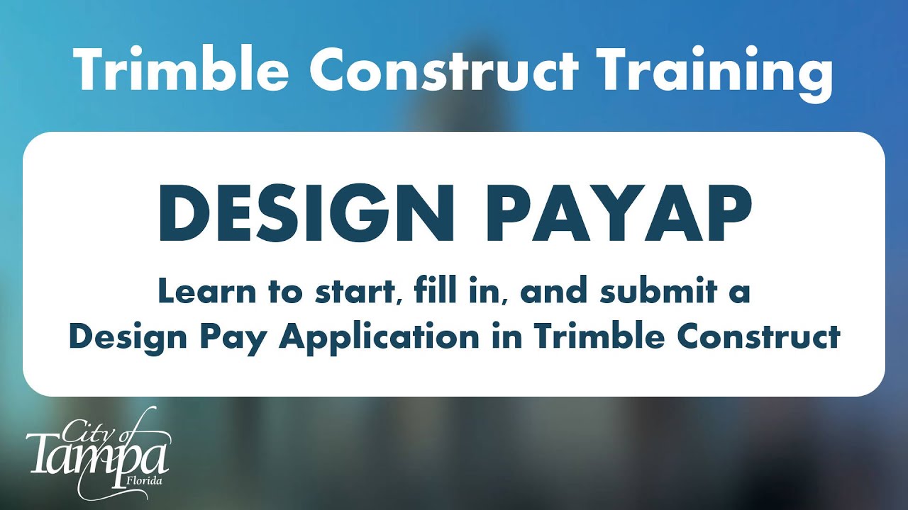 Design Pay App Follow Along for Trimble Construct - YouTube