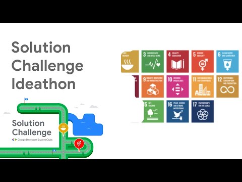 DSC Solution Challenge Ideathon - YouTube