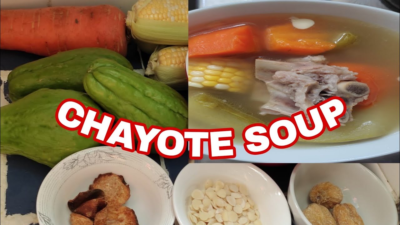 CHAYOTE SOUP|| SIMPLE CHINESE SOUP RECIPE || QUICK AND EASY - YouTube