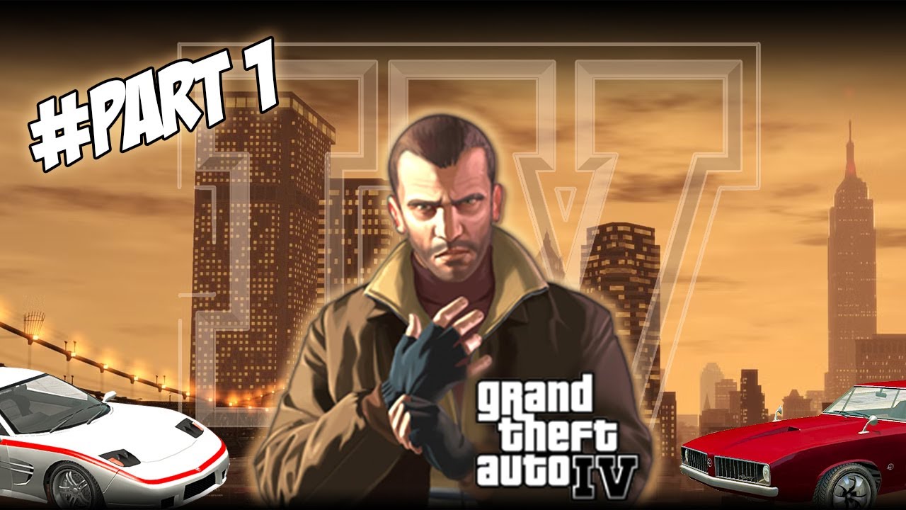 GTA IV Gameplay Part 1 | Grand Theft Auto IV | Epic Action & Storyline ...