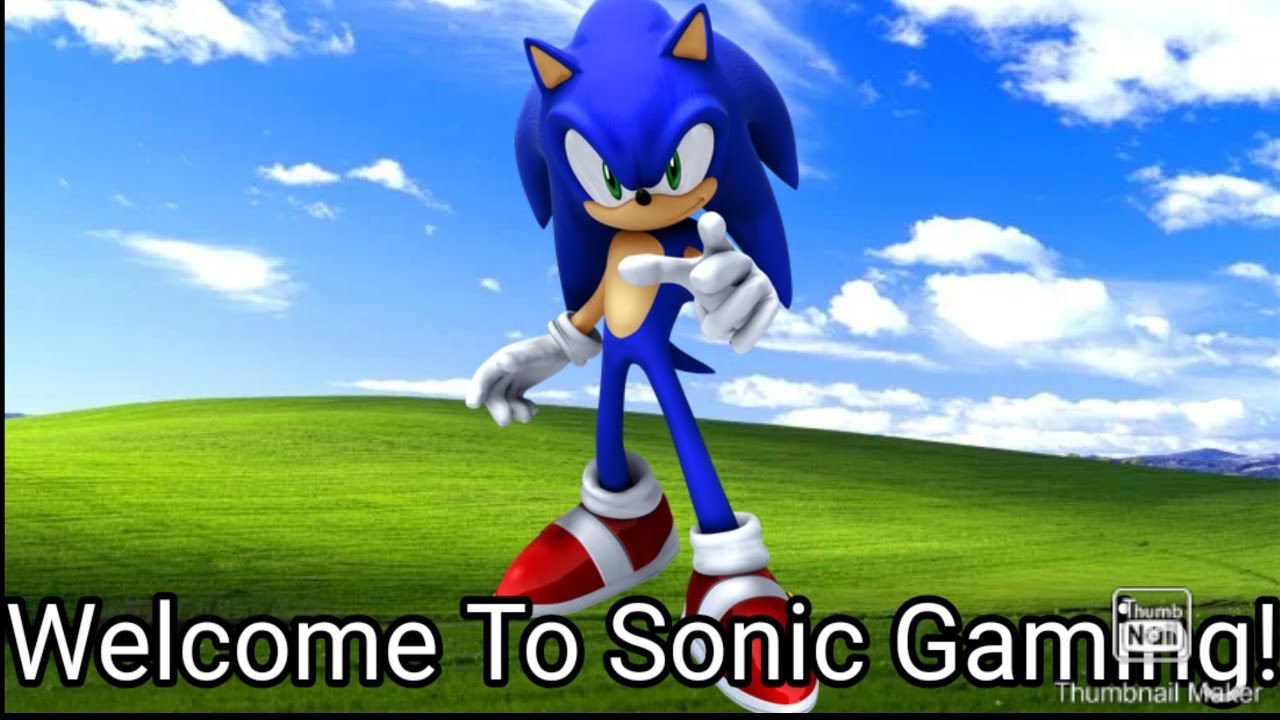 Welcome To Sonic Gaming. - YouTube