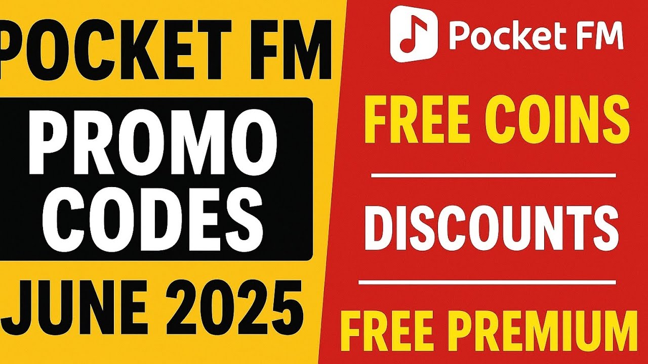 Pocket FM Promo Codes June 2025 | Get Free Coins, Discounts & Free ...