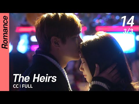 [CC/FULL] The Heirs EP14 (3/3) | 상속자들