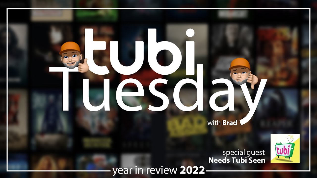 Tubi Tuesday 2022 Year in Review - YouTube