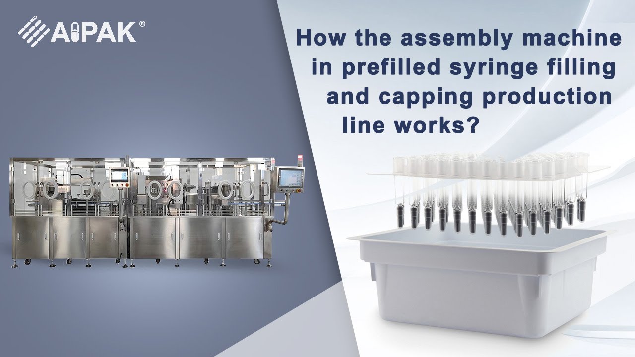 How the assembly machine in prefilled syringe filling and capping ...