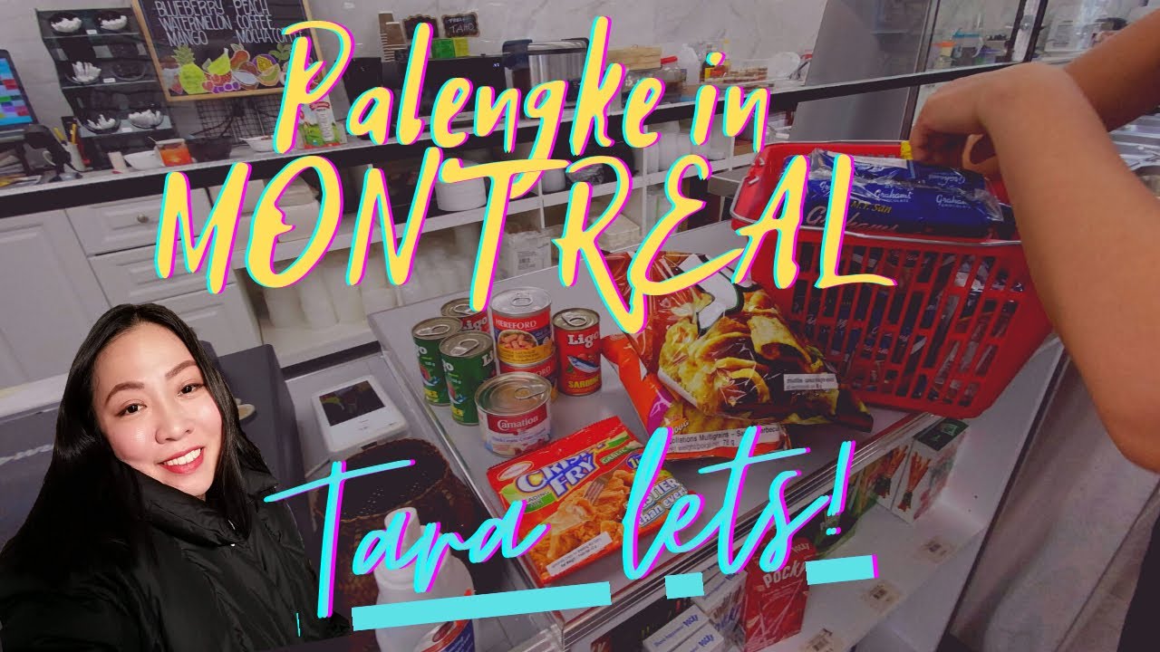 Palengke in MONTREAL ||Pinoy store || lady anj - YouTube