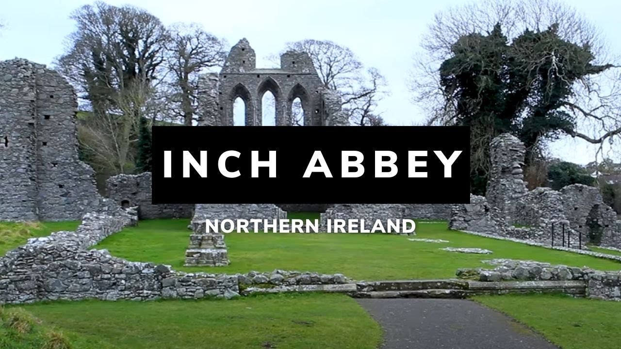 Inch Abbey | Downpatrick | County Down | Northern Ireland | Things to ...