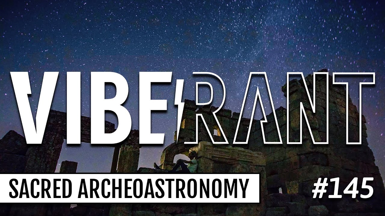 The Celestial Code of Sacred Archeo-Astronomy with John McHugh & Jason ...