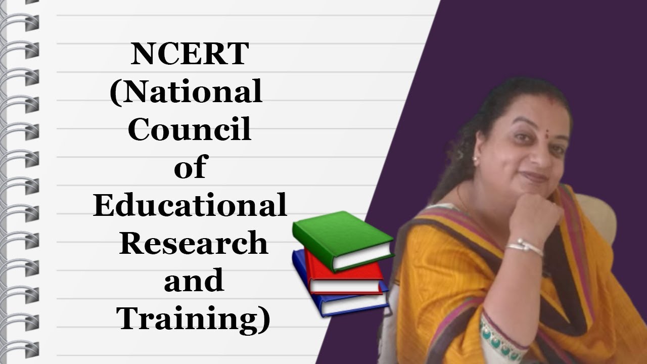 NCERT (National Council of Educational Research and Training) - YouTube