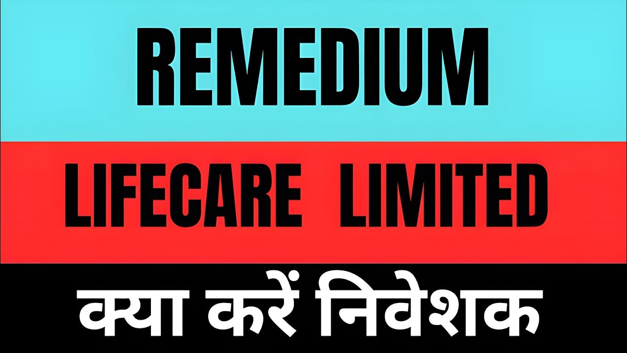 remedium lifecare ltd share || remedium lifecare ltd share latest news ...