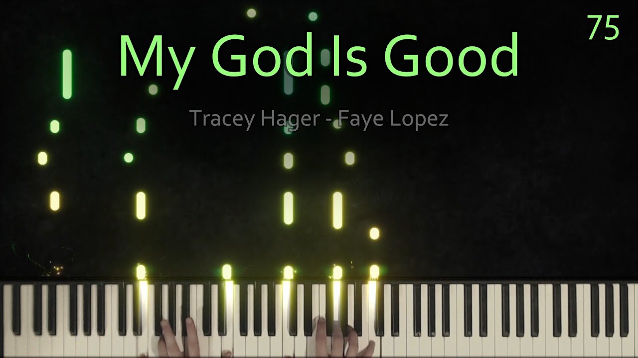 My God Is Good - Hymns on the Piano - Day 75 - YouTube