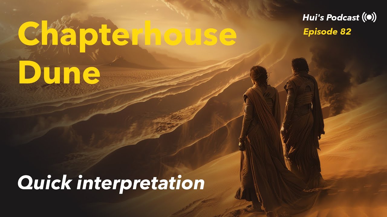 82. Chapterhouse: Dune, Quick interpretation of the Dune Series of Six ...