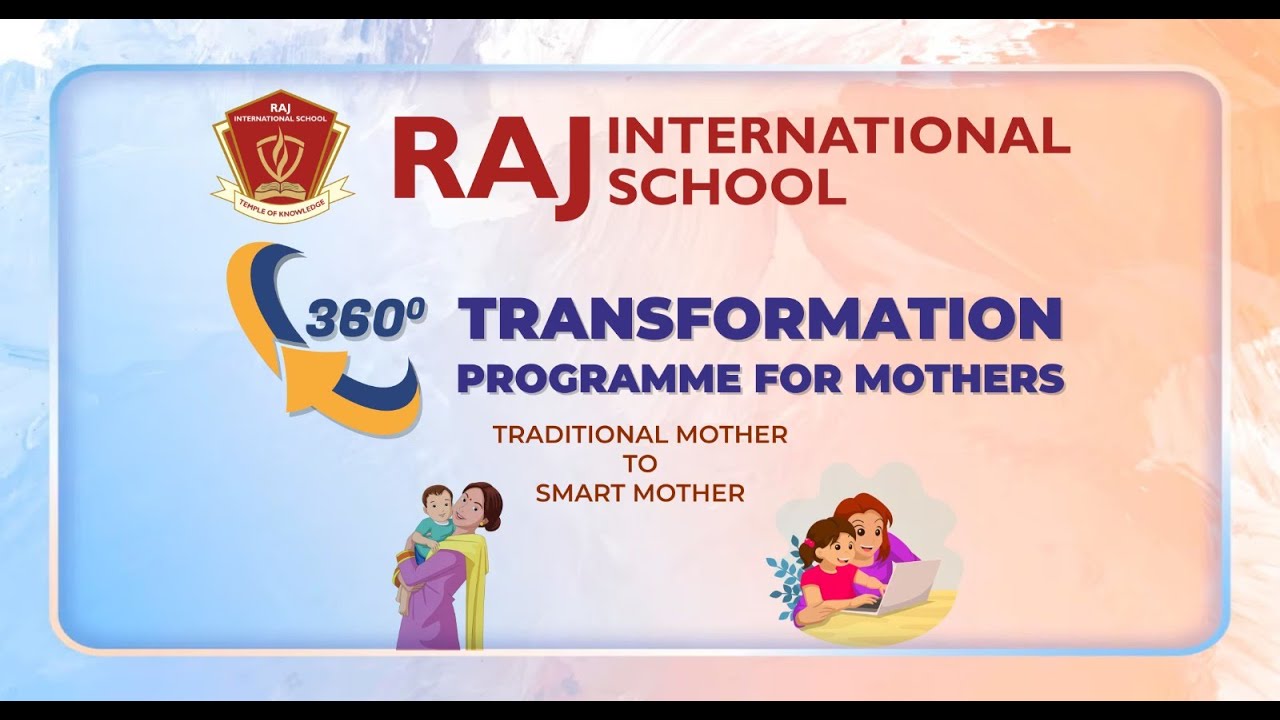 360 TRANSFORMATION PROGRAMME FOR MOTHERS || TRADITIONAL MOTHER TO SMART ...