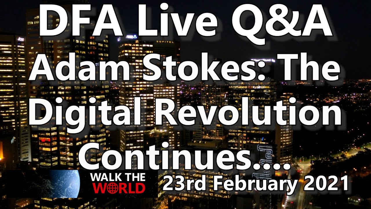 DFA Live Q&A - Adam Stokes: The Digital Revolution Continues - YouTube