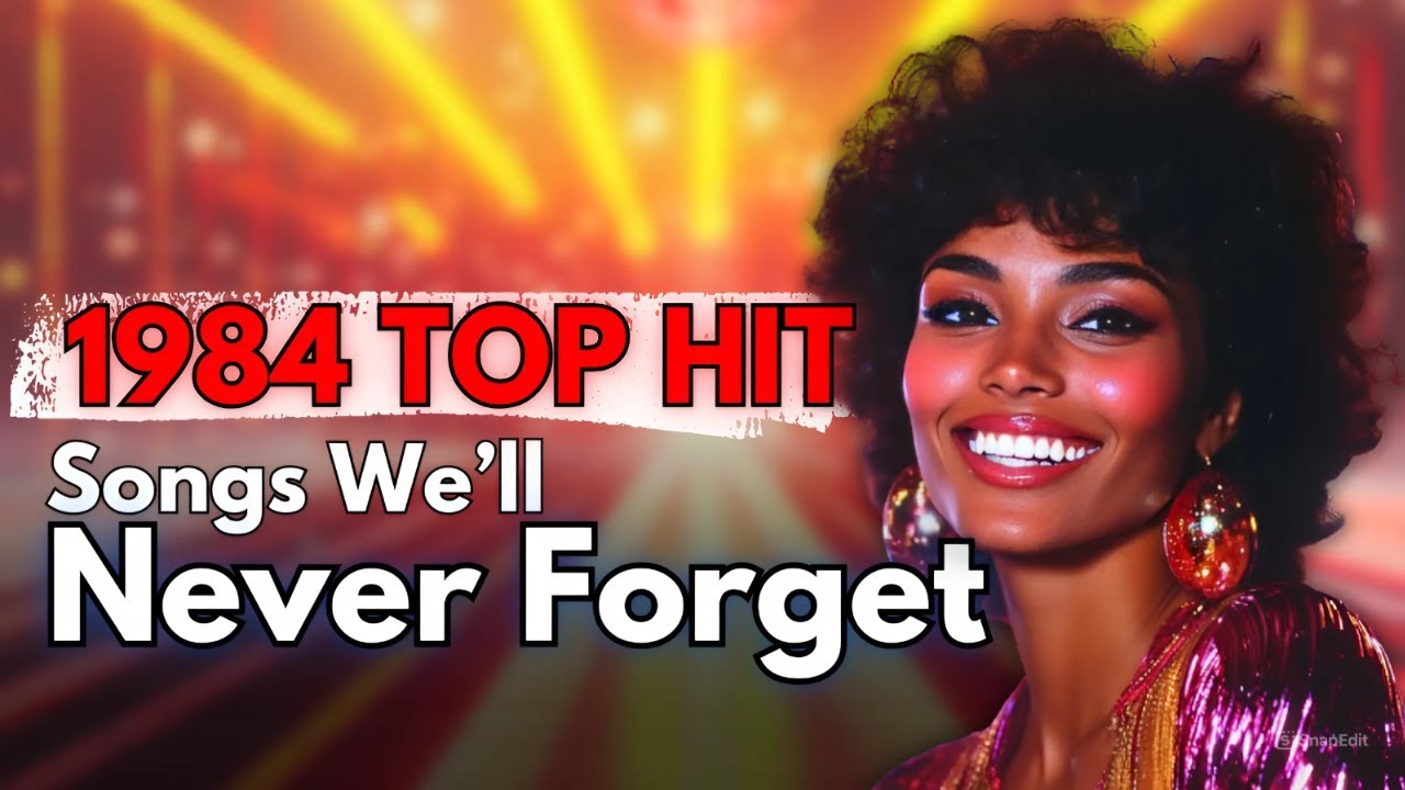 Top 10 - 1984 Hit Songs We'll Never Forget - YouTube