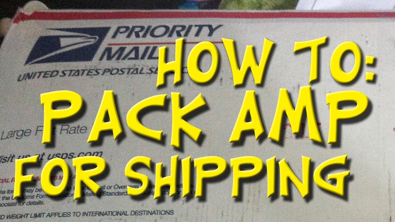 How To Pack a Car Audio Amplifier for Shipping USPS Priority Mail - YouTube