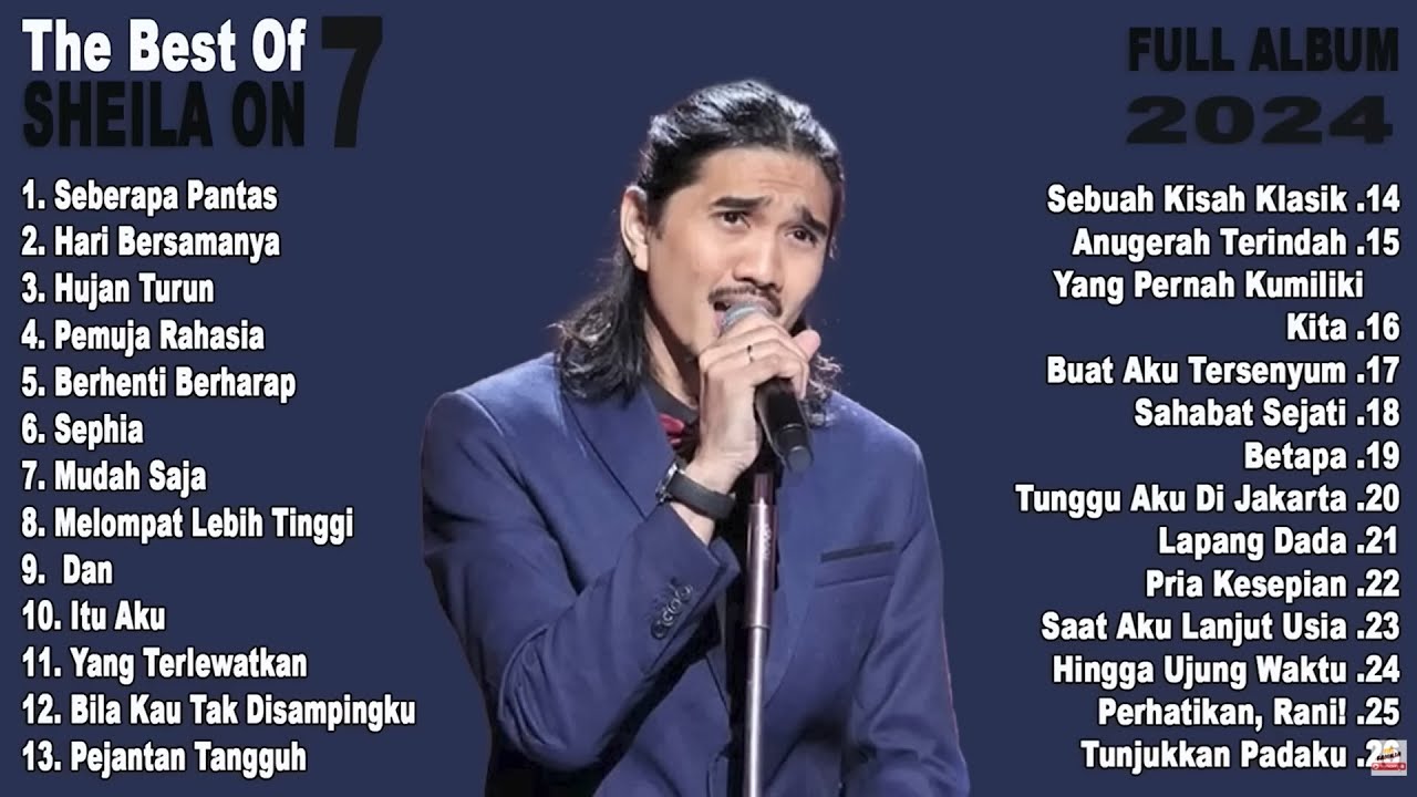 FULL ALBUM Sheila On 7 TERPOPULER 2024 - BEST SONG SHEILA ON 7 ERA ...