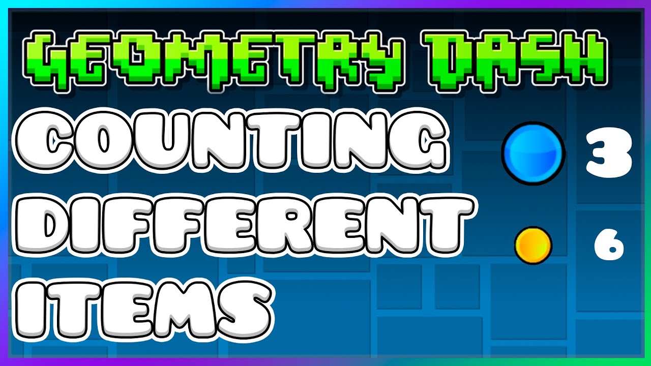 How to make different counters for items | Geometry Dash 2.2 Editor ...