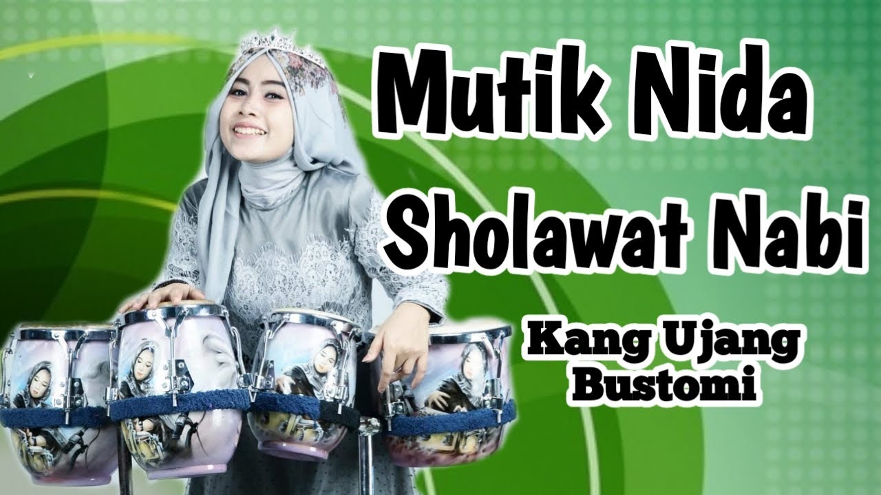 Mutik Nida ~ Sholawat Nabi Terbaru 2021 - YouTube Music