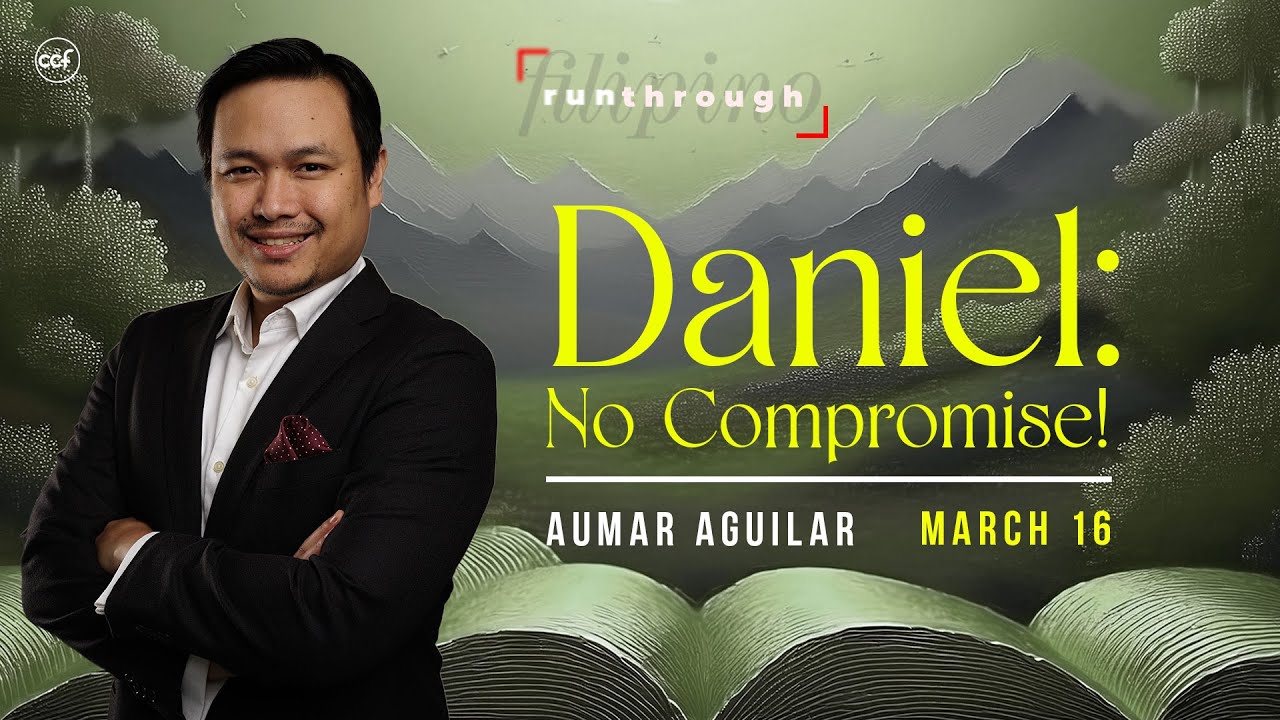 Daniel: No Compromise | Aumar Aguilar | Run Through - YouTube