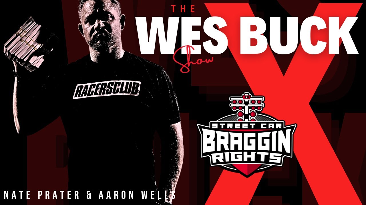 THE WES BUCK SHOW | Ep. 385 | Nate Prater & Aaron Wells!! - YouTube