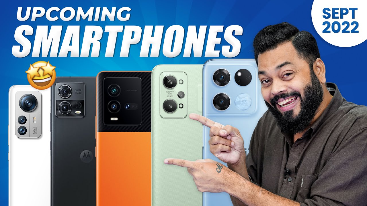 Top 10+ Best Upcoming Mobile Phone Launches⚡September 2022 - YouTube