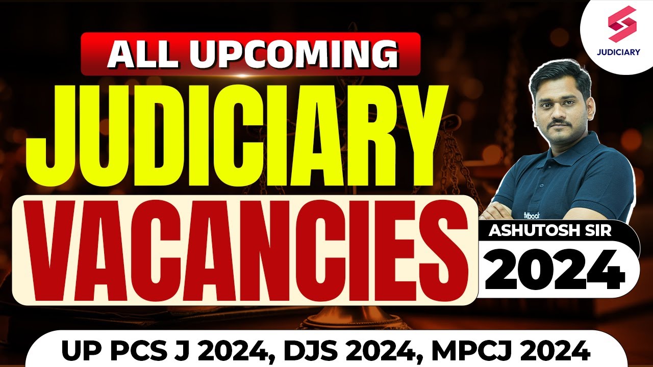 Upcoming Judiciary Vacancies 2024 list | Expected Civil Judge Vacancy ...