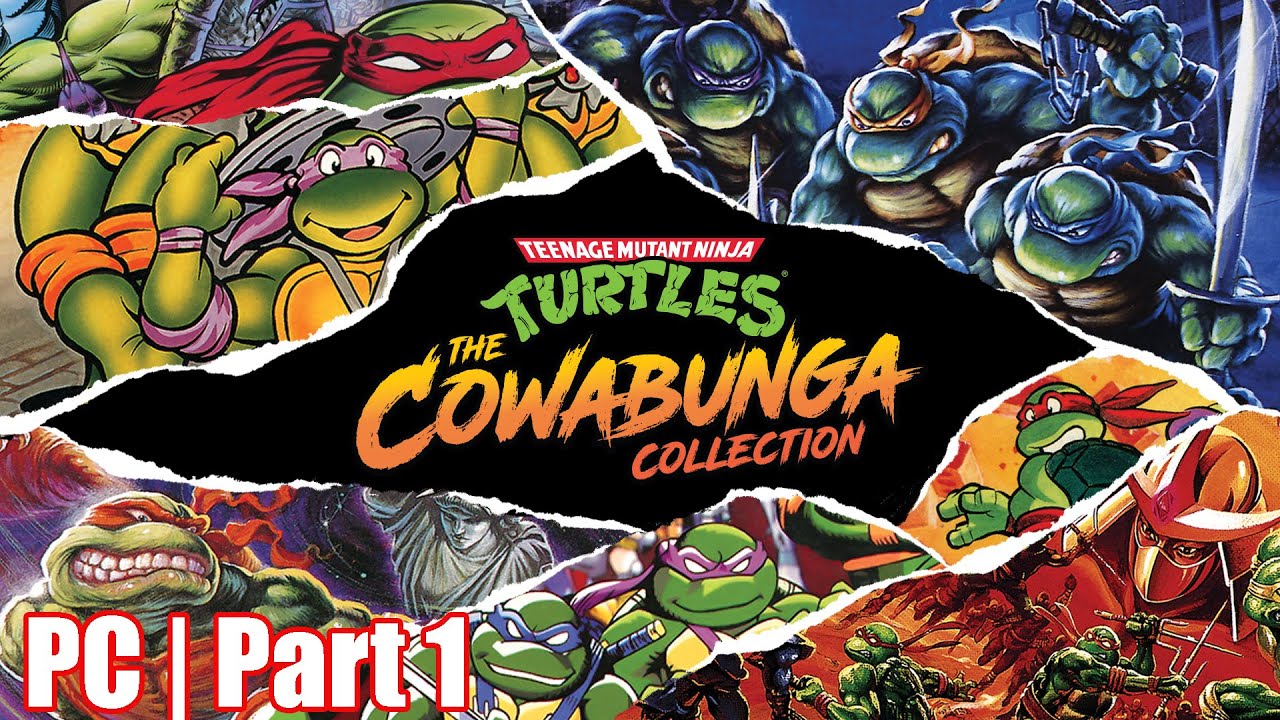 Teenage Mutant Ninja Turtles: The Cowabunga Collection | PC | Part 1 # ...