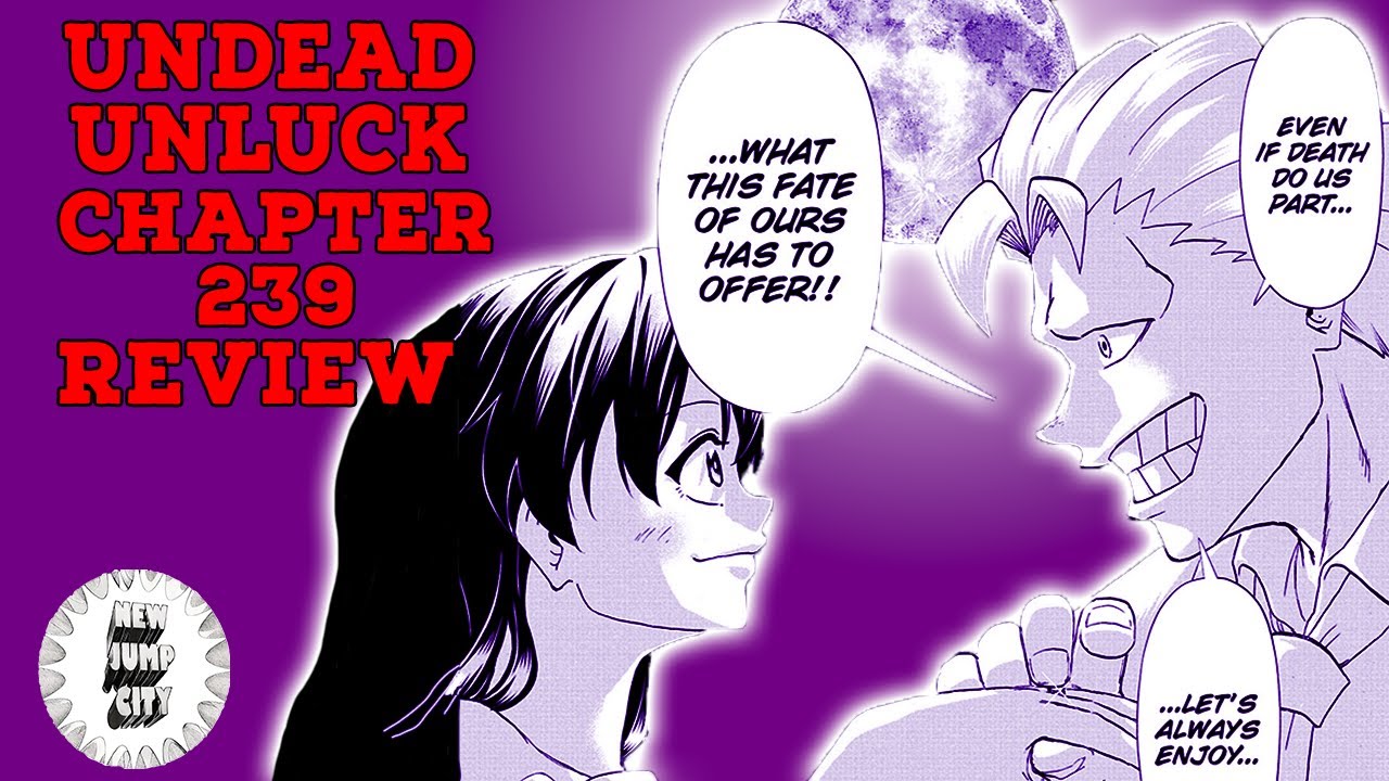 Goodbye, Undead Unluck | Undead Unluck Chapter 239 Review - YouTube