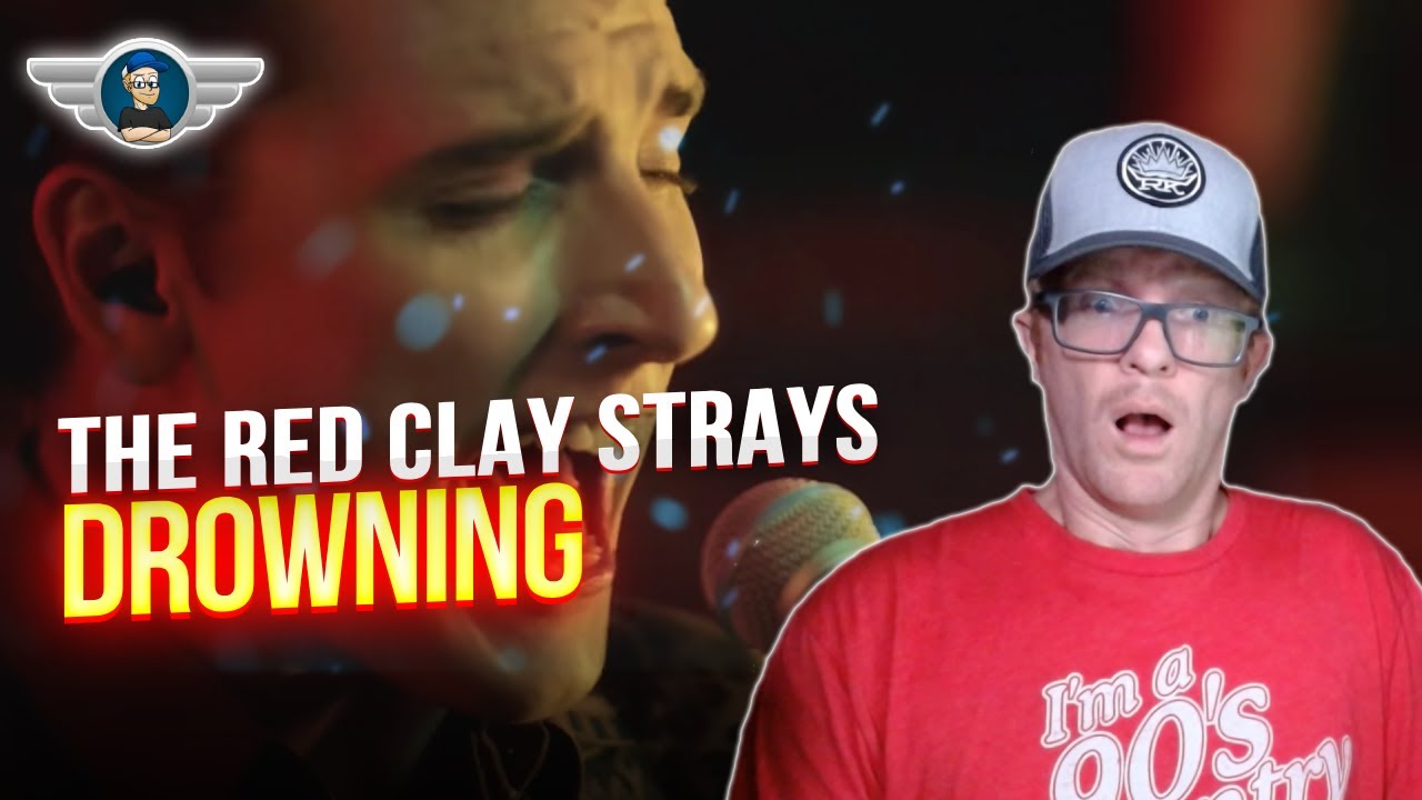 THE RED CLAY STRAYS REACTION "DROWNING" REACTION VIDEO - YouTube
