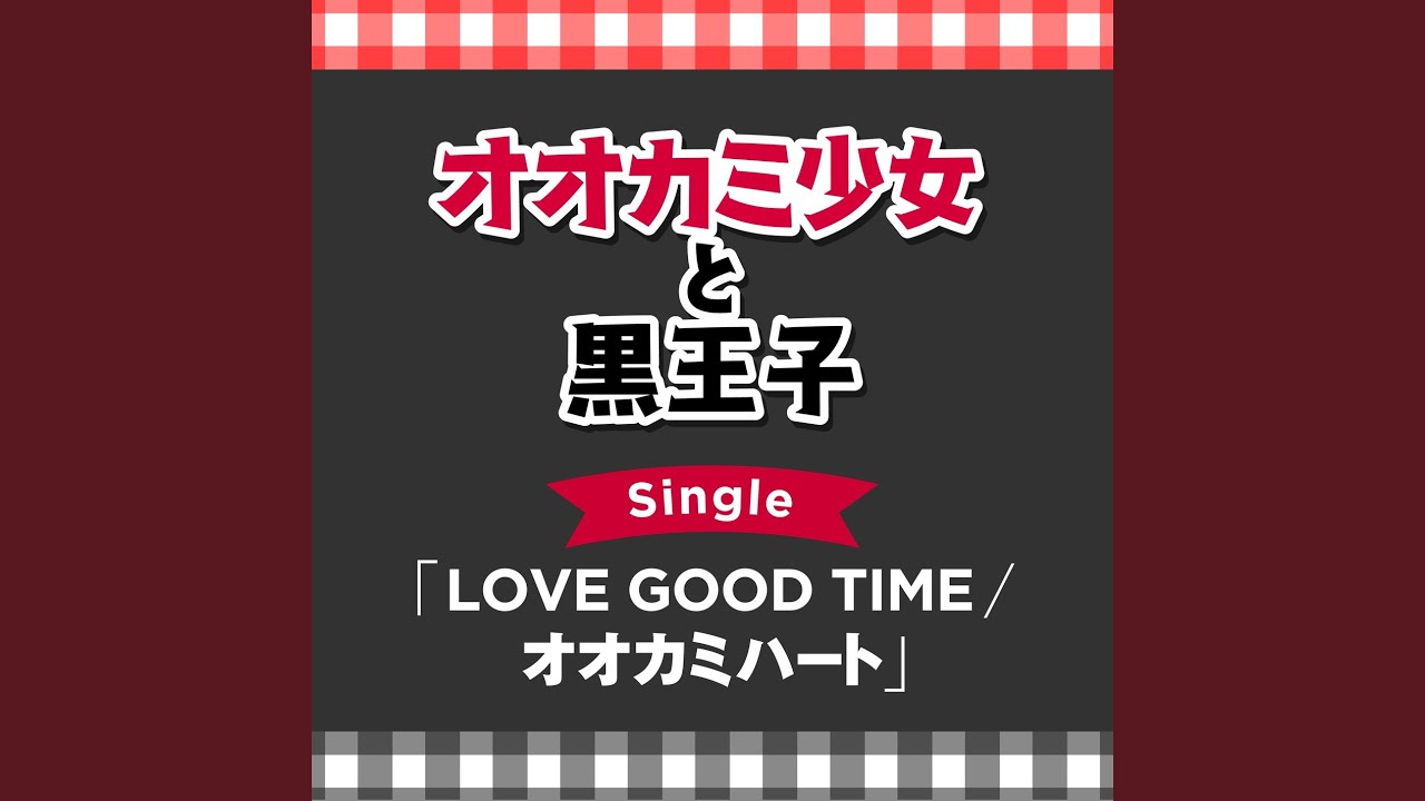 LOVE GOOD TIME - YouTube Music