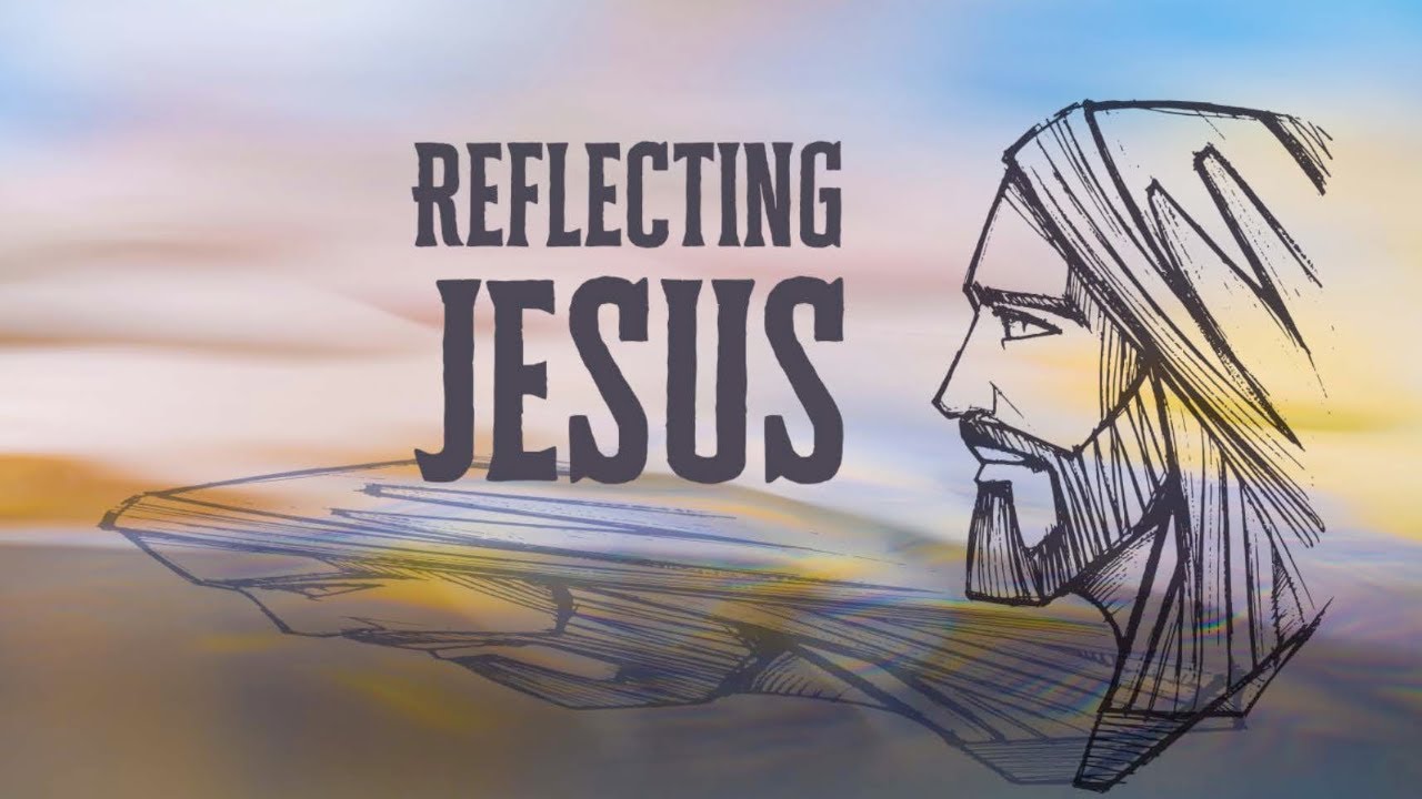 Reflecting Jesus: Live in the Light - YouTube