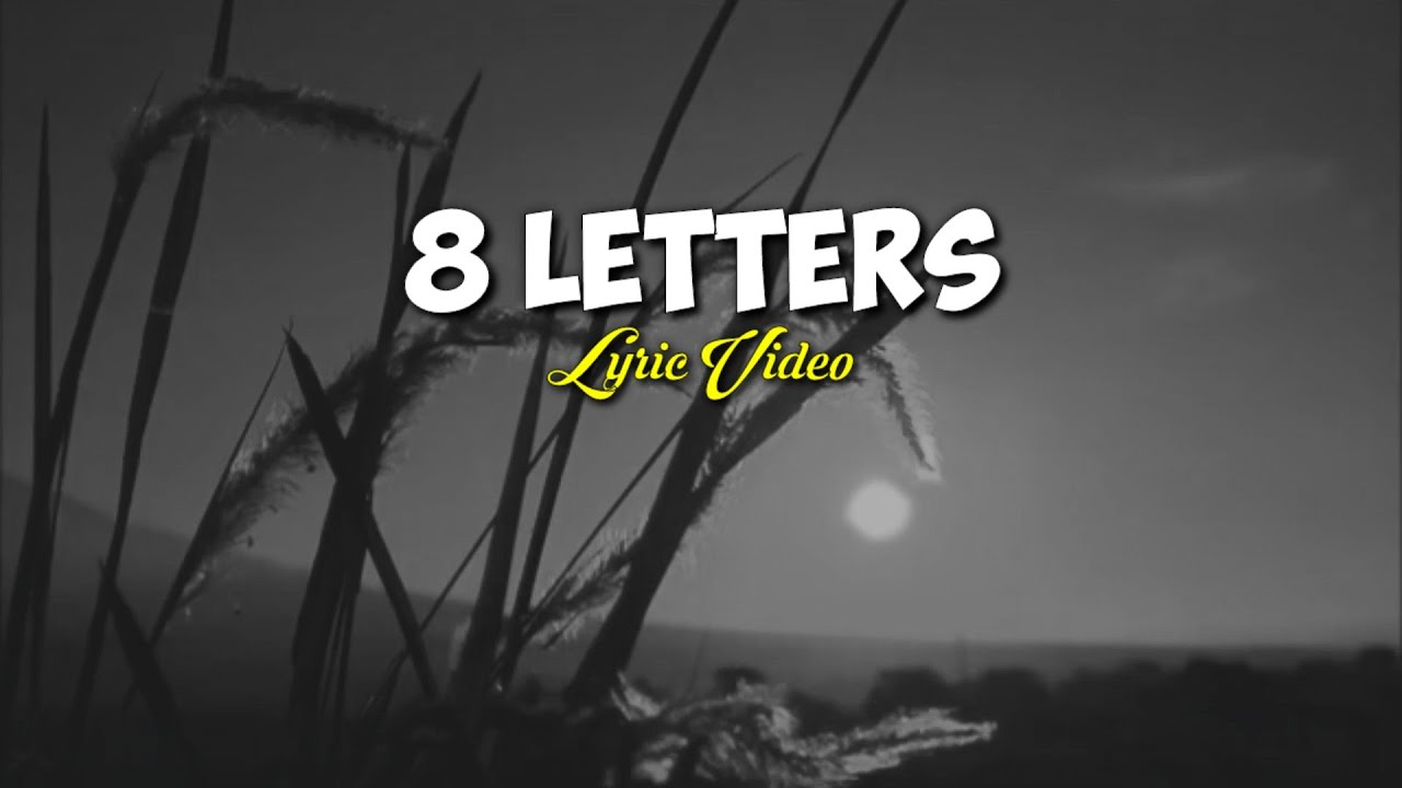 8 Letters (Lyric Video) - YouTube