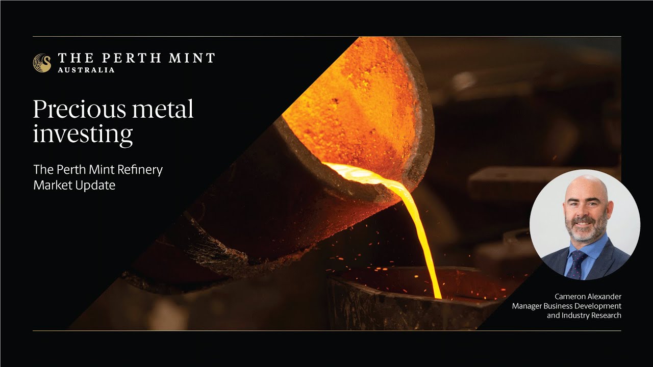 The Perth Mint Refinery Market Update - YouTube