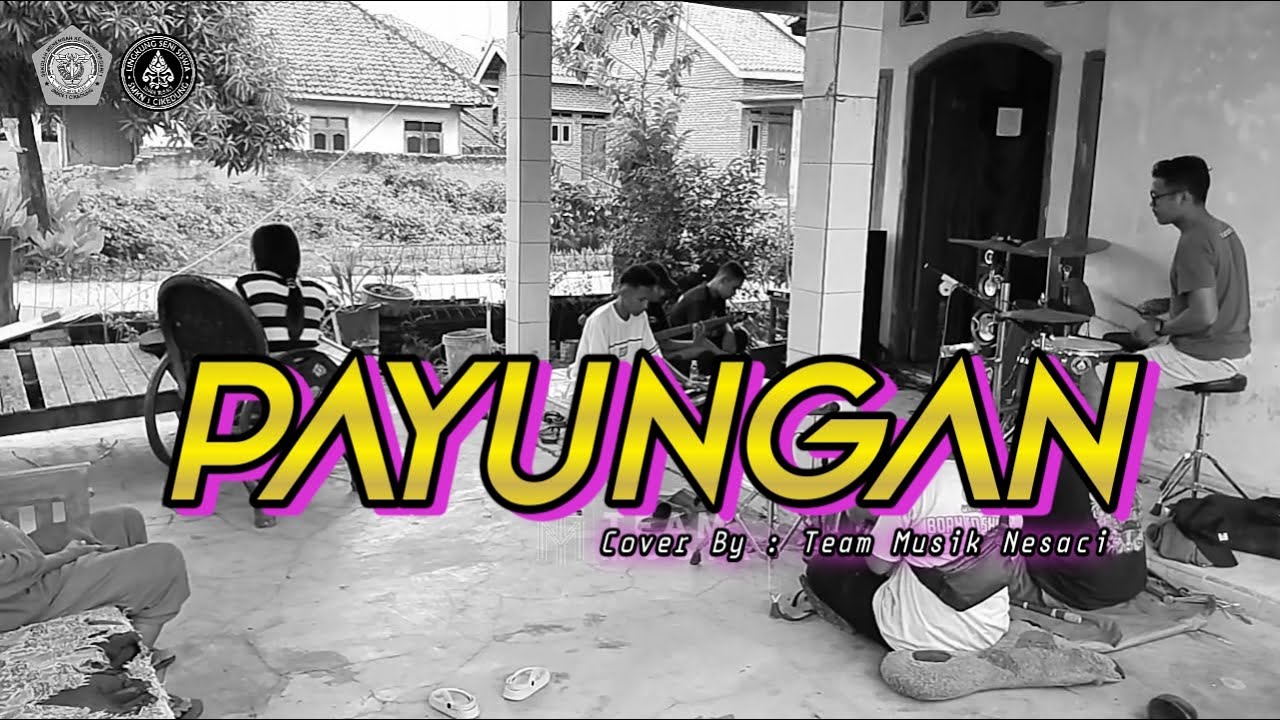 PAYUNGAN||cover by : team musik nesaci (EDISI LATIHAN) - YouTube