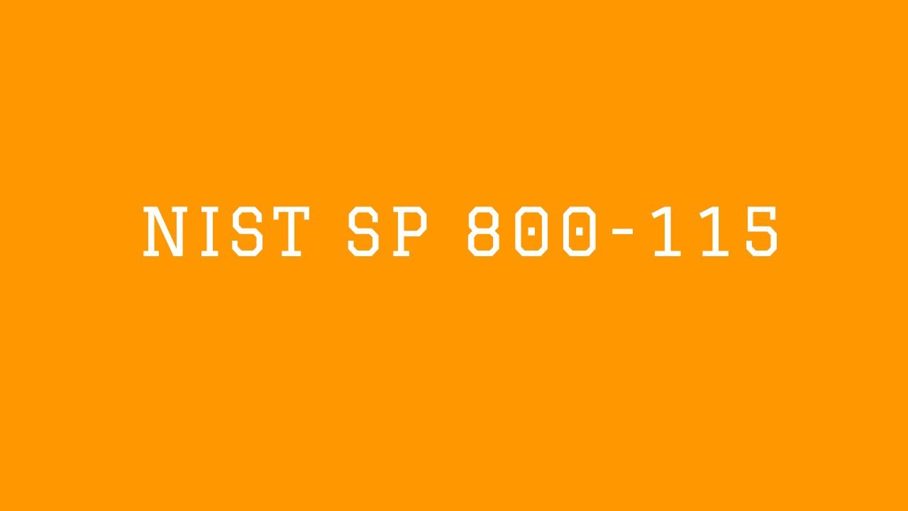 NIST SP 800 115 Technical Guide To Information Security Testing And NIST SP 800 115 Technical Guide To Information Security Testing And