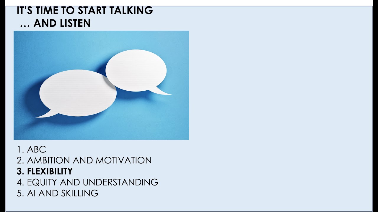 Time To Start Talking And Listen - 3. Flexibility - YouTube