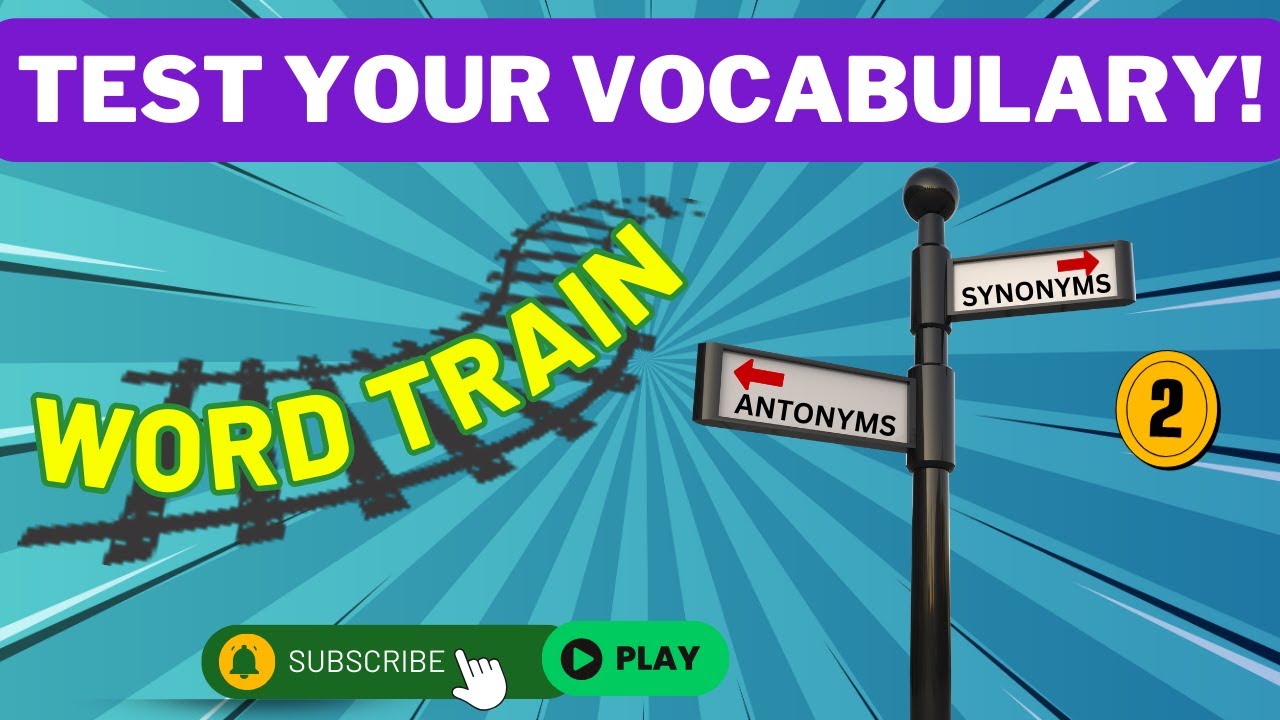 Synonyms and Antonyms Quiz | Test Your Vocabulary Today! | English Quiz ...