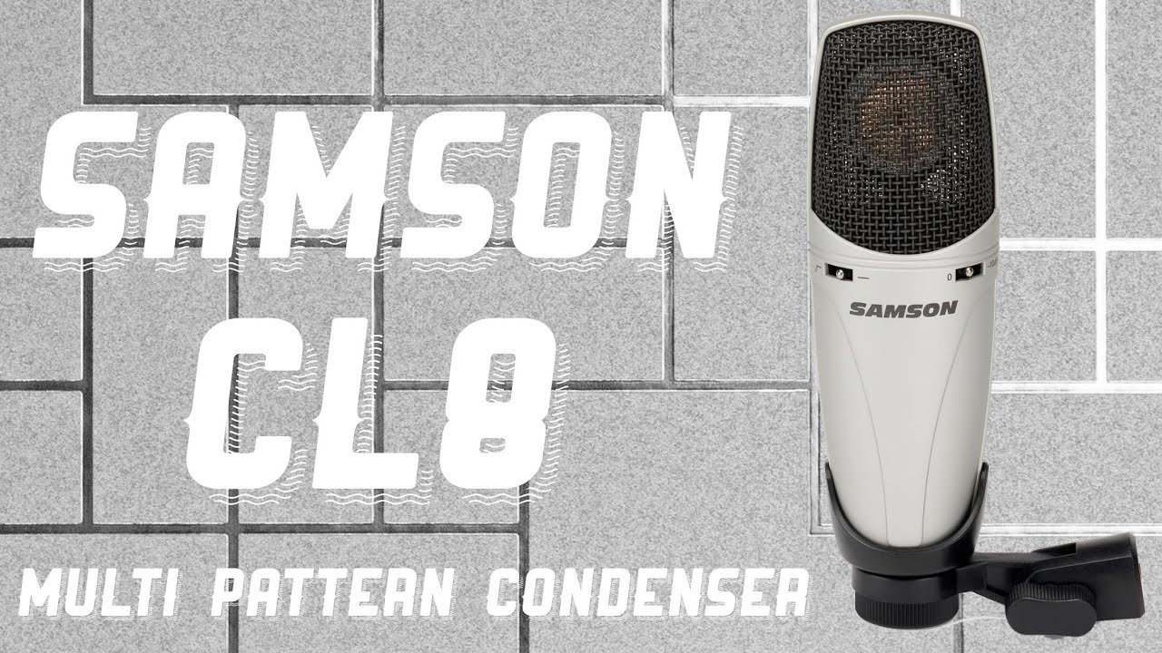 Samson CL8 Multi Pattern Condenser Microphone Test / Review - YouTube