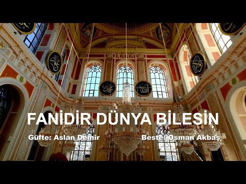 Fanidir dünya bilesin - Hicaz - Aslan Demir -  Osman Akbaş