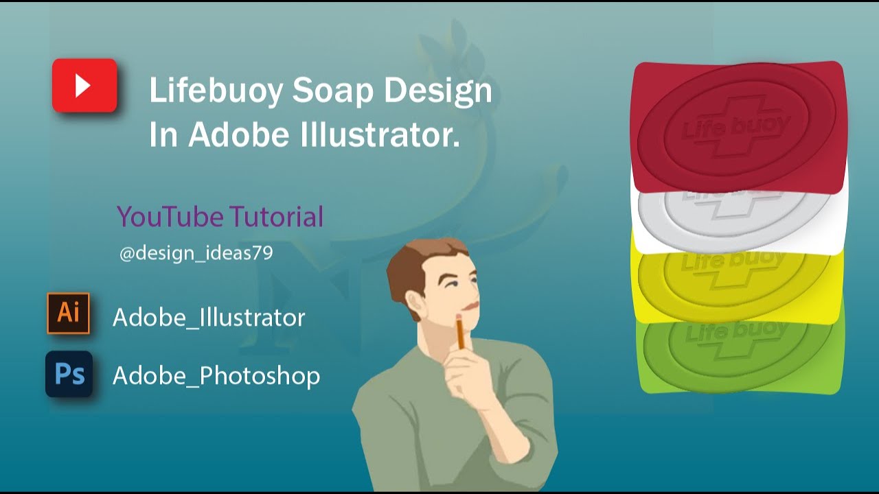How to design Lifebuoy Soap in Adobe Illustrator......Design Ideas ...