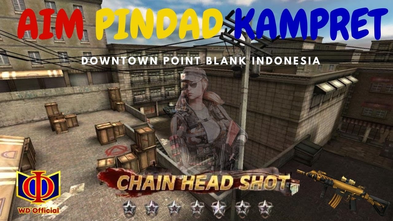 TUTORIAL GAMEPLAY PINDAD MAP DOWNTOWN POINT BLANK INDONESIA~ - YouTube